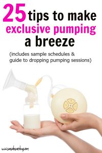 25+ Helpful Tips For Exclusive Pumping Success