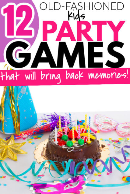 12 Old Fashioned Party Games That Kids Love