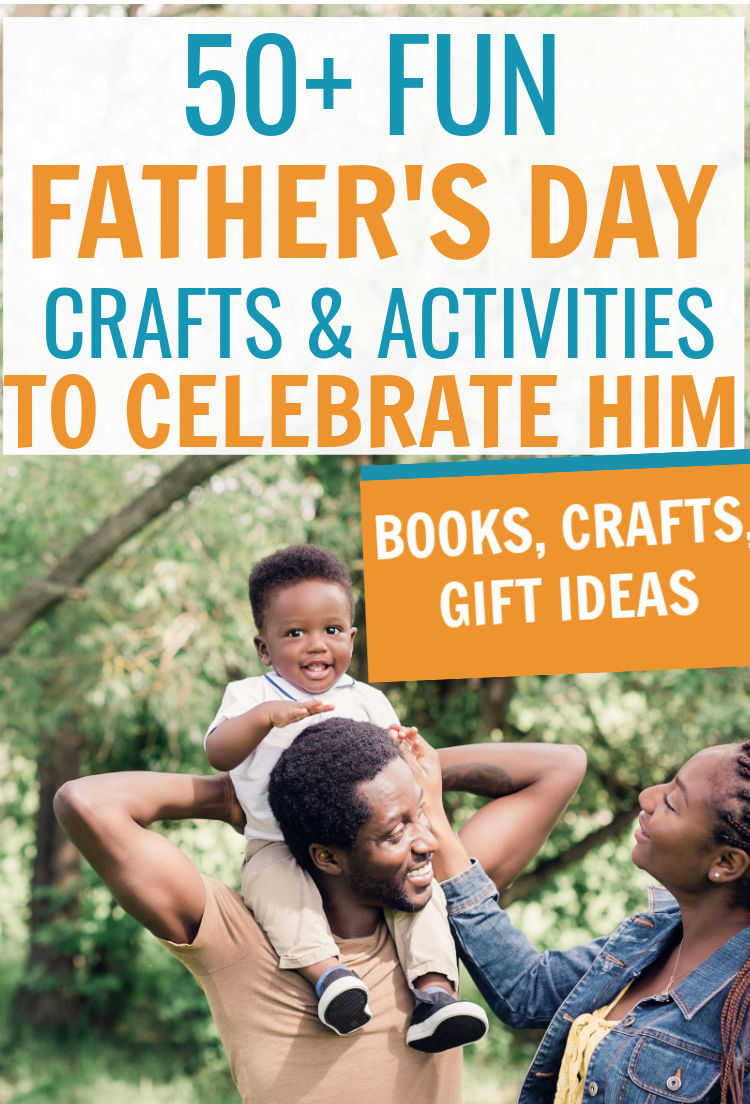 The Best Father's Day Ideas For Kids - Crafts, Cards, Gifts & Activities