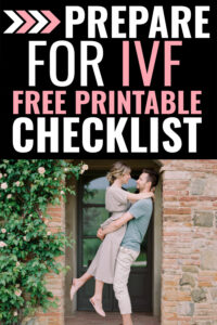 Preparing For IVF - Tips For Success (Free Download)