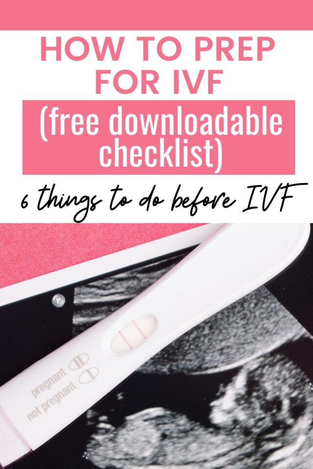 Preparing For IVF - Tips For Success (Free Downloadable Checklist)