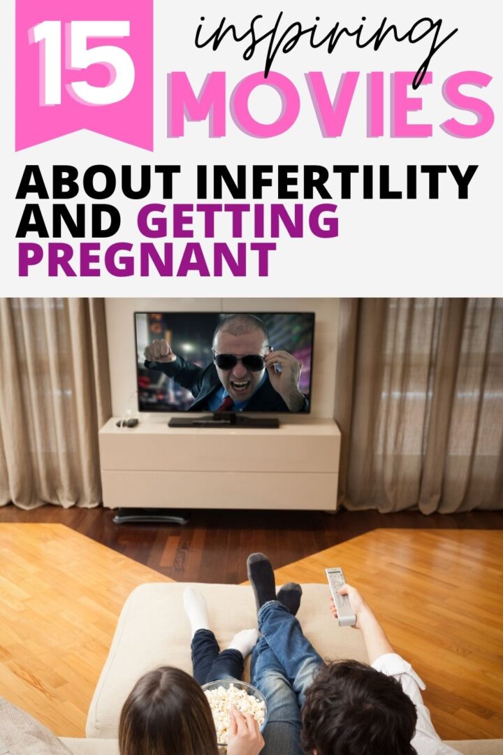 23 Movies About Infertility & Trying To Conceive
