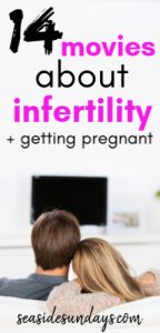 14 Movies About Infertility & Trying To Conceive