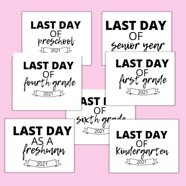 Last Day of School Free Printables 2021