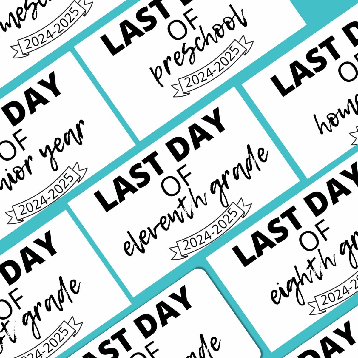 Last Day of School Free Printables 2024-2025