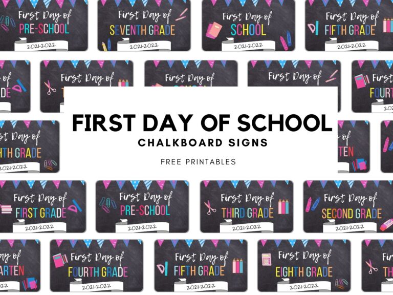 First Day Of School Chalkboard Printables (Free for 2025)