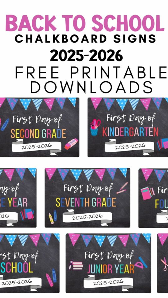 First Day Of School Chalkboard Printables (Free for 2025)