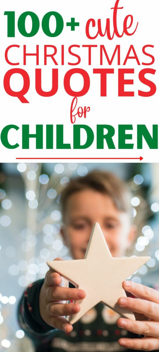 Christmas Quotes For Children {100 Children's Christmas Quotes)