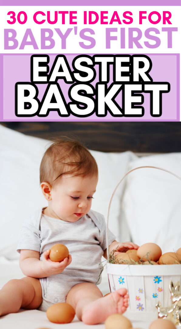30 Cute Ideas For Baby's First Easter Basket