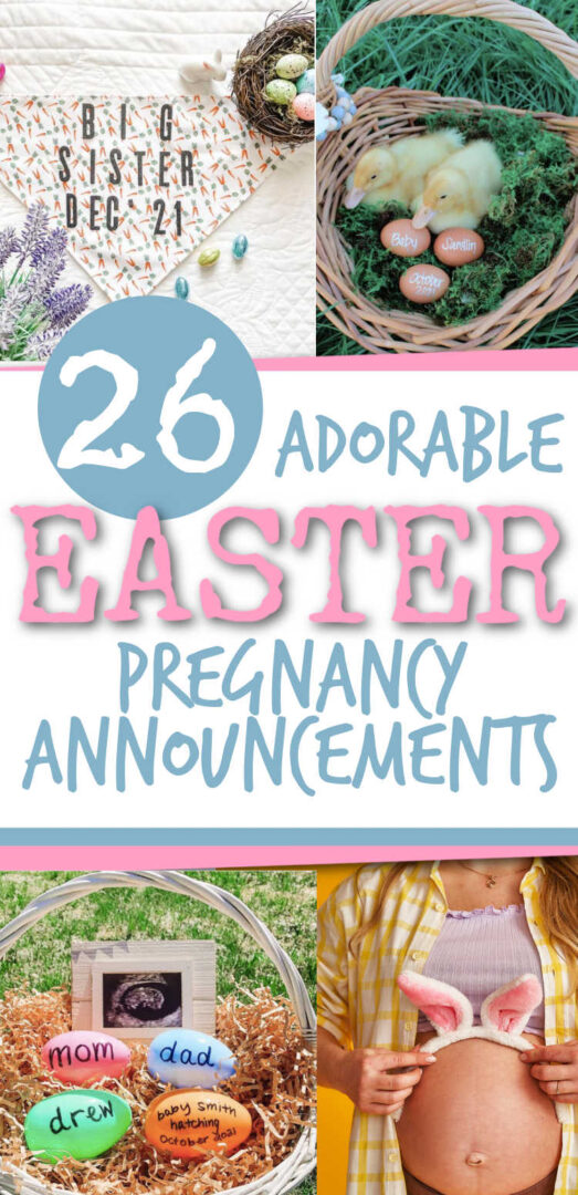 26 Easter Pregnancy Announcement Ideas {Spring Pregnancy Announcements}