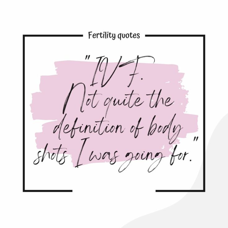 100 Inspiring Quotes About Infertility