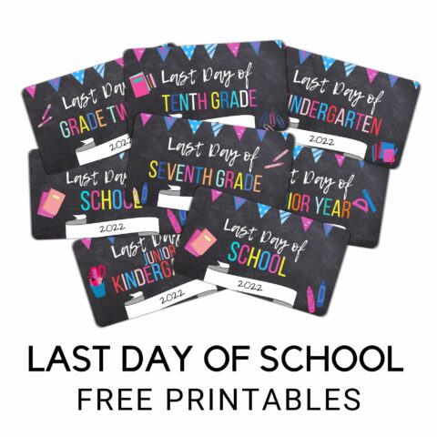 Last Day Of School Chalkboard Signs {Free Printable PDFs)