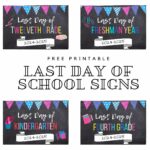 Last Day Of School Chalkboard Signs 2024-2025 {Free Printable PDFs)