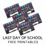 Last Day Of School Chalkboard Signs 2023 {Free Printable PDFs)