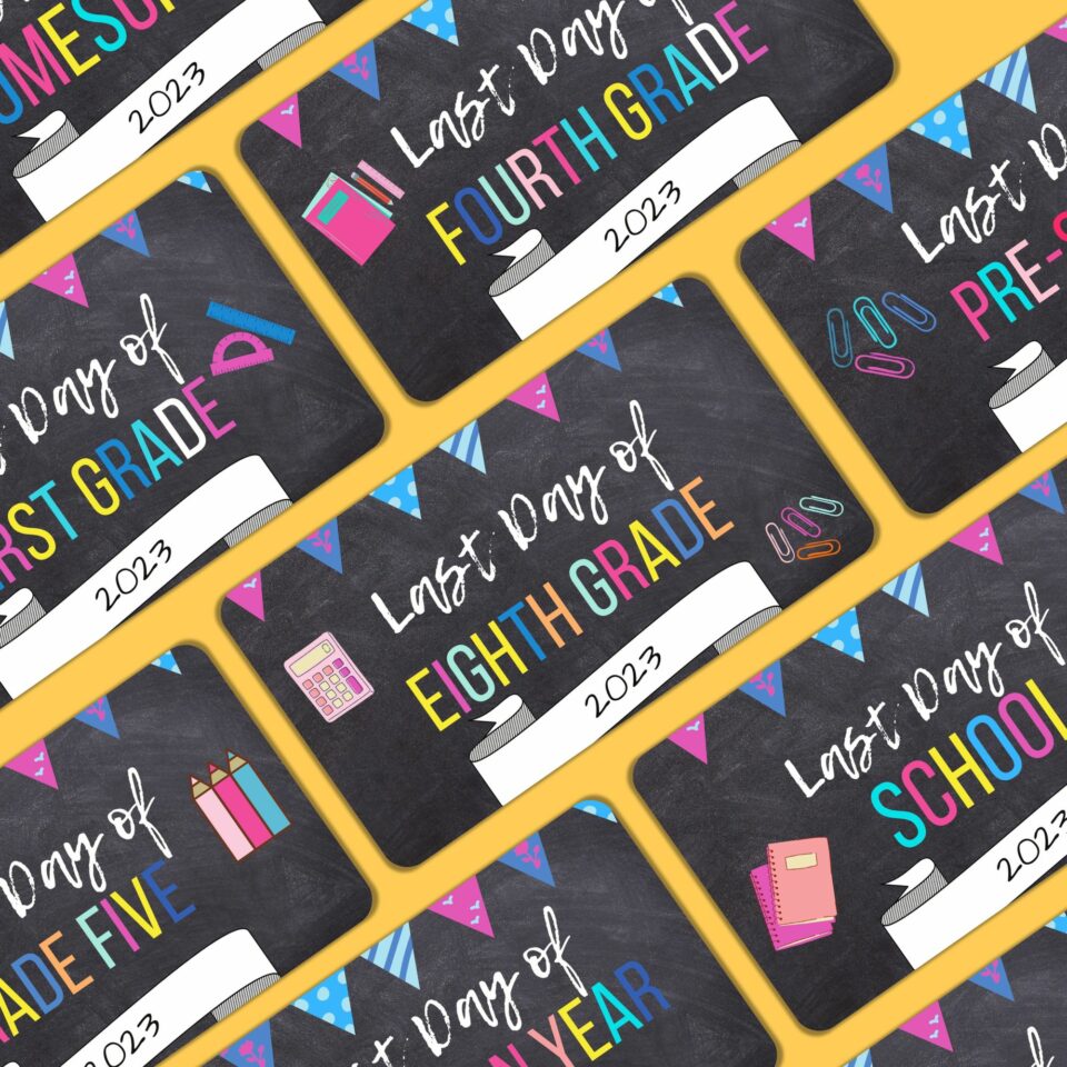 Last Day Of School Chalkboard Signs 2023 {Free Printable PDFs)