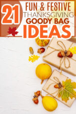 21 Thanksgiving Party Favors: Goodie Bag Ideas
