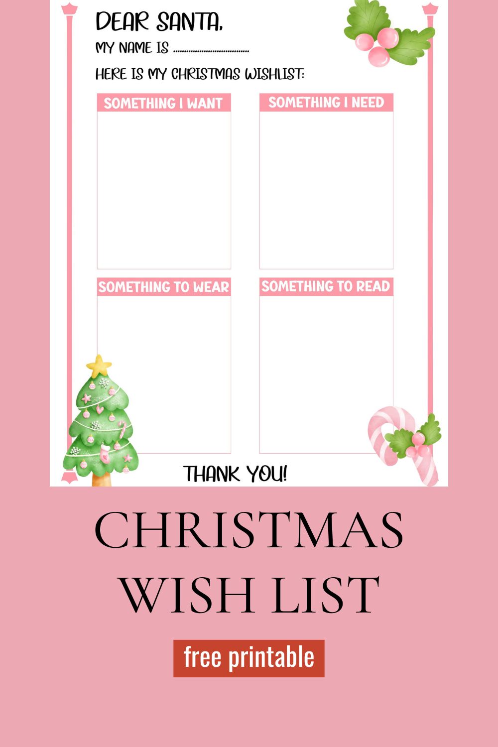 Want, Need, Wear, Read Christmas Printable List
